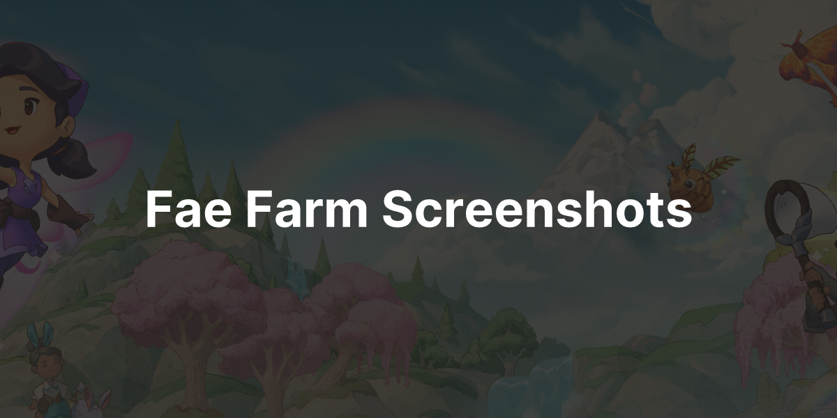 Fae Farm Screenshots | Moon's Game Guides